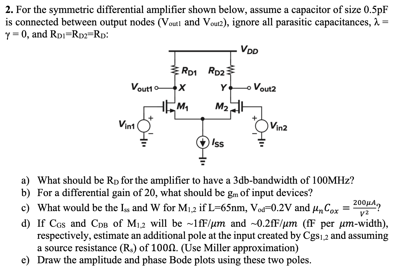 Solved 2. For the symmetric differential amplifier shown | Chegg.com