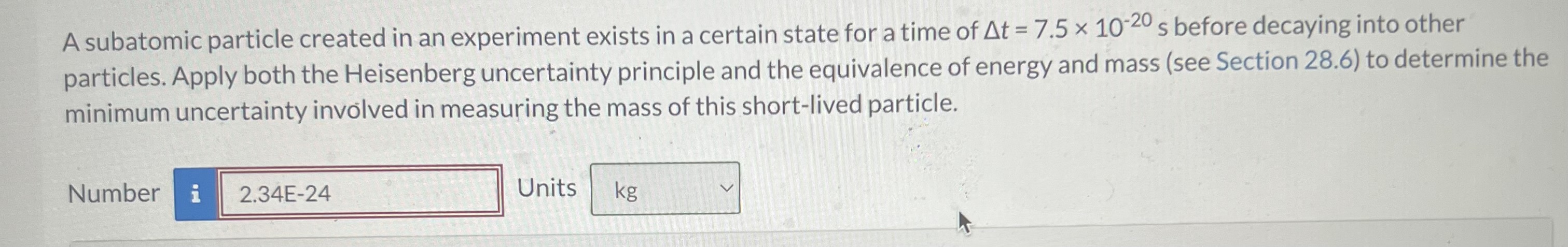 Solved A subatomic particle created in an experiment exists | Chegg.com