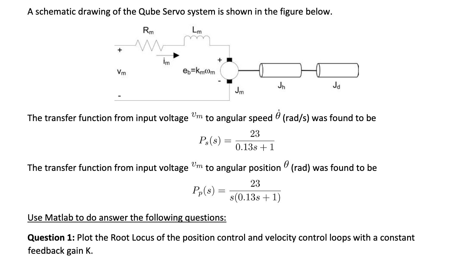 A schematic drawing of the Qube Servo system is shown | Chegg.com