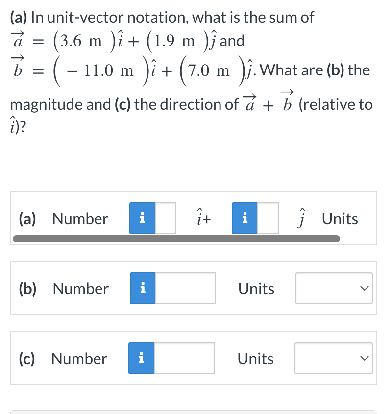 Solved (a) In unit-vector notation, what is the sum of | Chegg.com