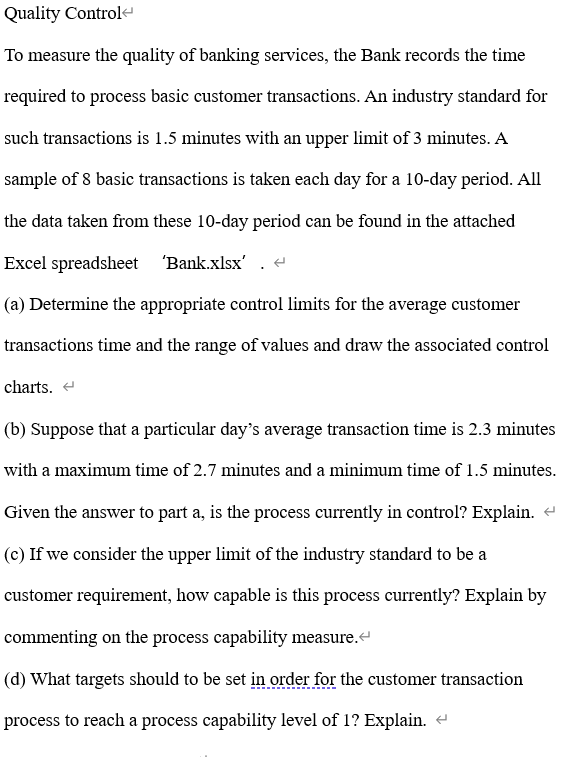 Solved Quality Control To measure the quality of banking | Chegg.com