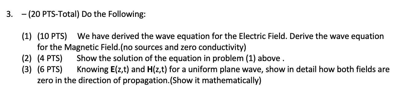 Solved 3. - (20 PTS-Total) Do the Following: (1) (10 PTS) We | Chegg.com