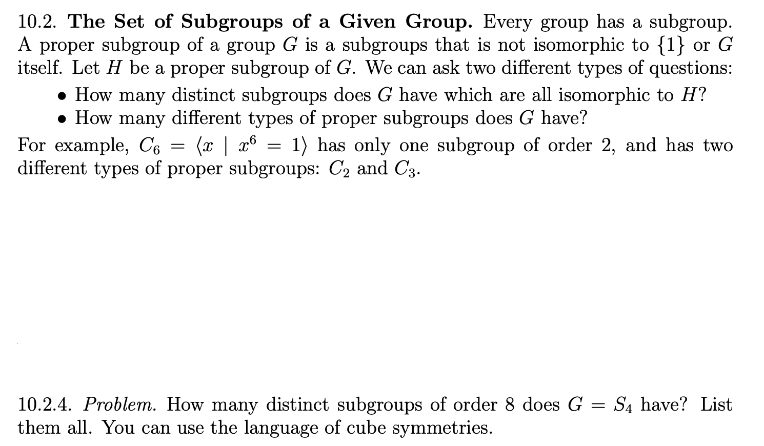 Solved 10.2. The Set of Subgroups of a Given Group. Every | Chegg.com