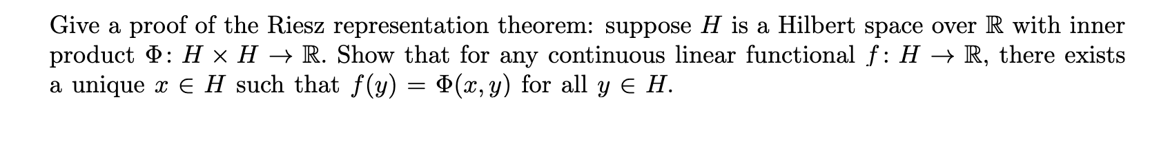 Solved Give A Proof Of The Riesz Representation Theorem
