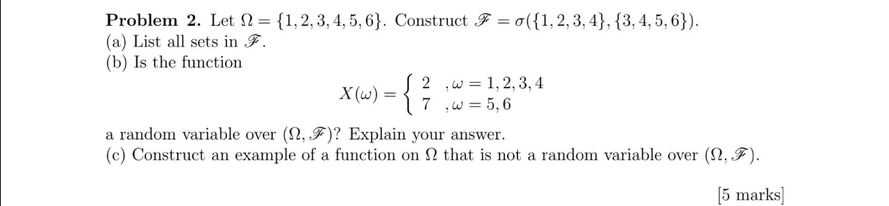 Solved Problem 2. ﻿Let Ω={1,2,3,4,5,6}. ﻿Construct | Chegg.com