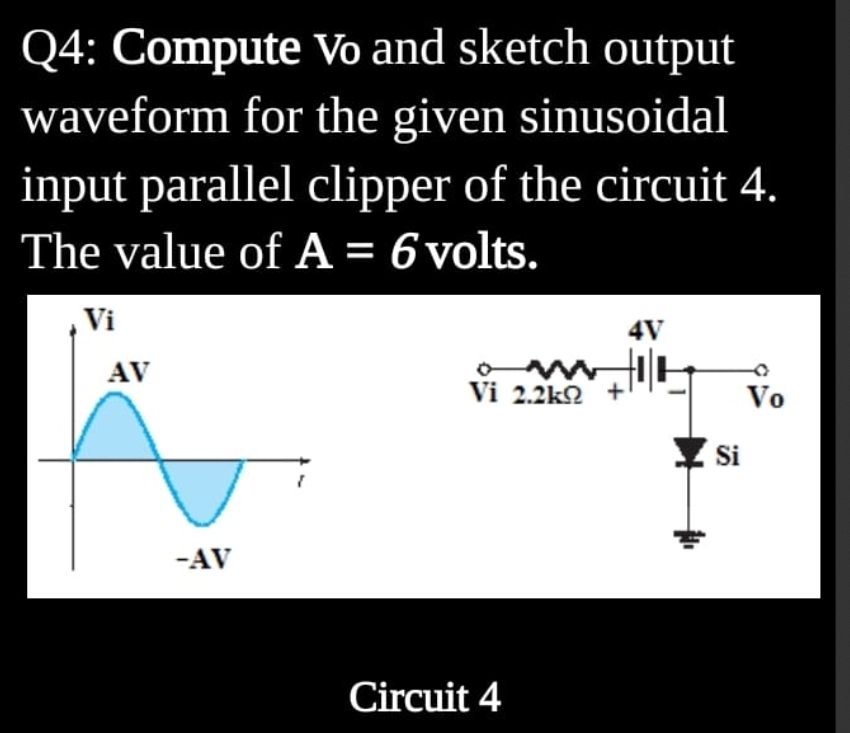 Solved Q4: Compute Vo and sketch output waveform for the | Chegg.com Solved Q4: Compute Vo and sketch output waveform for the | Chegg.com