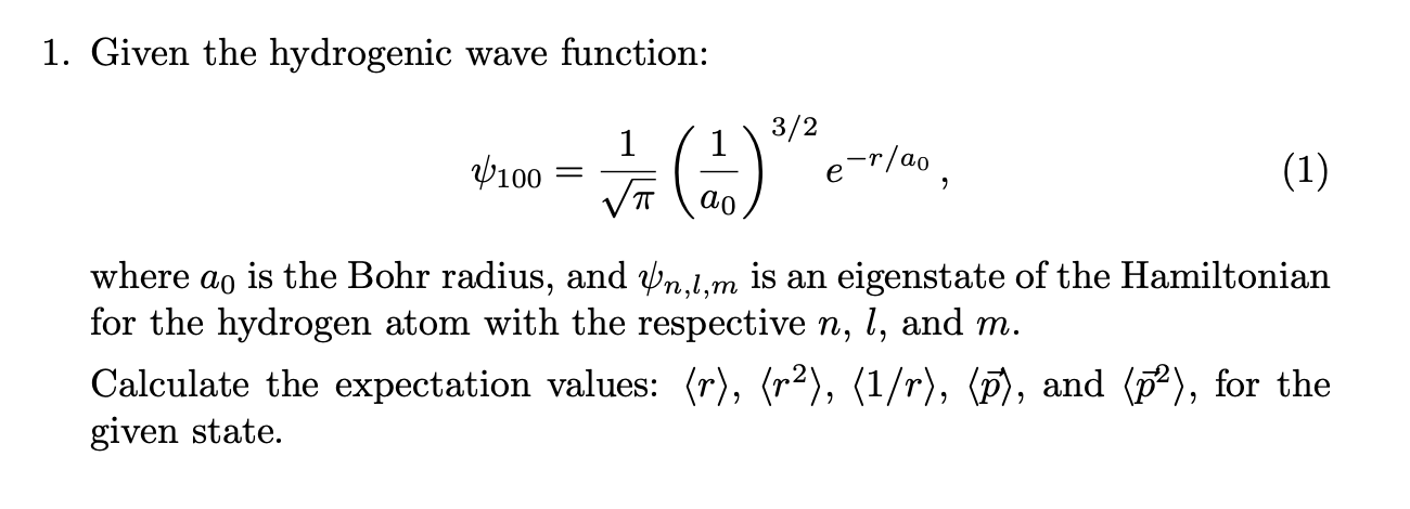 Solved 1. Given the hydrogenic wave function: 3/2 4100 = va | Chegg.com
