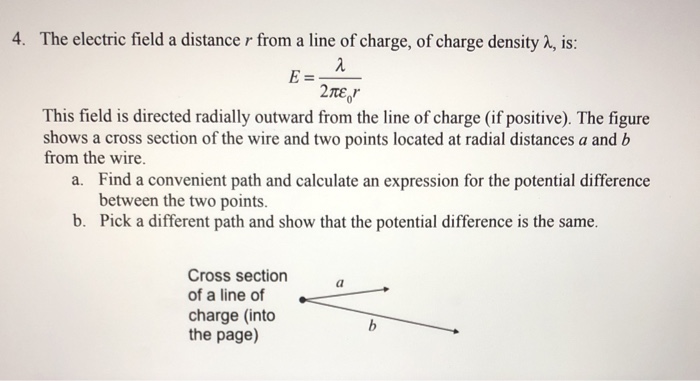 Solved 4. The electric field a distance r from a line of | Chegg.com
