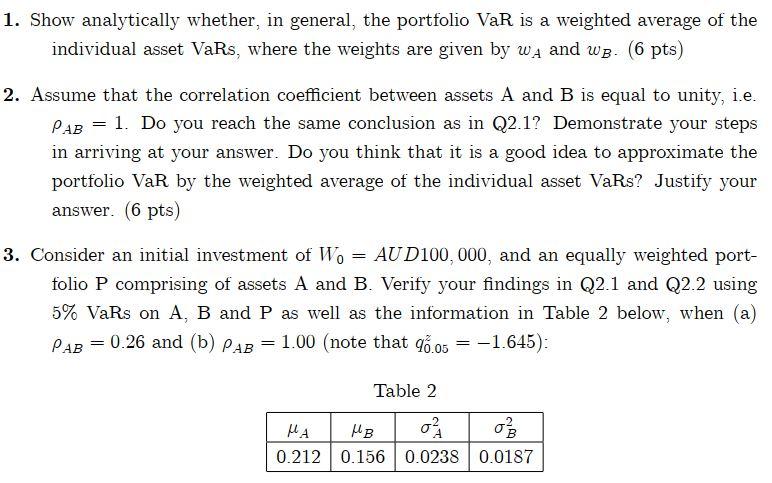 Value-at-risk (VaR) of a portfolio investment is a | Chegg.com