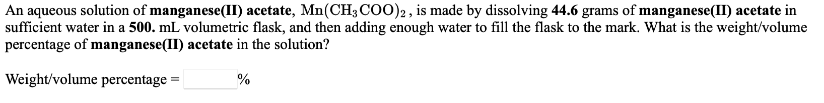 Solved An aqueous solution of manganese(II) acetate, | Chegg.com