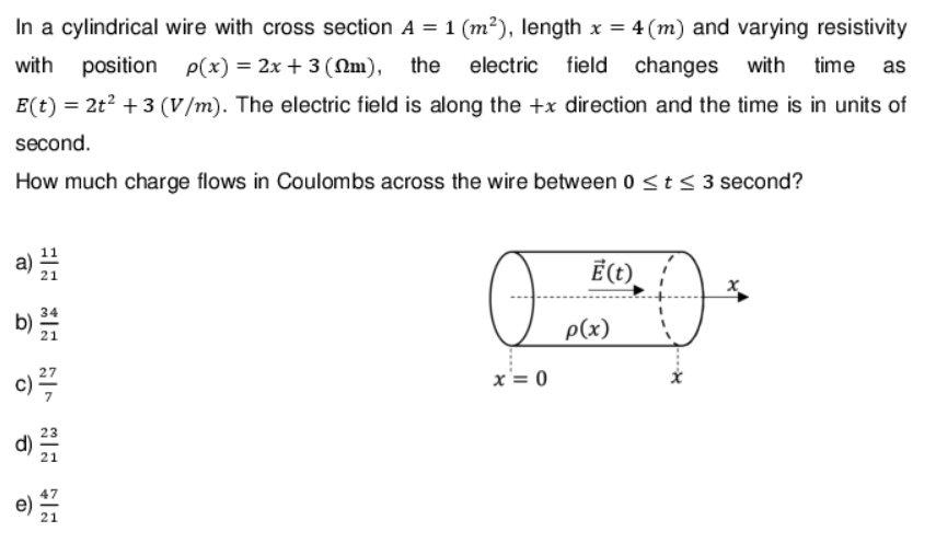 Solved In a cylindrical wire with cross section A=1( m2), | Chegg.com