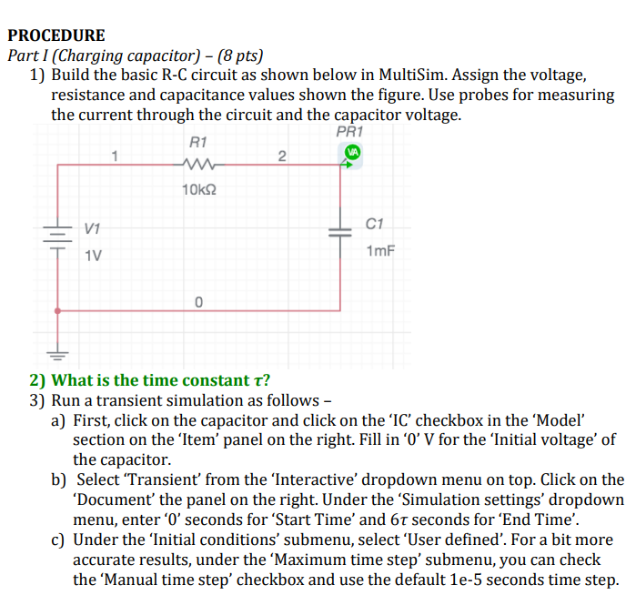 Solved PROCEDURE Part I (Charging capacitor) - (8 pts) 1) | Chegg.com