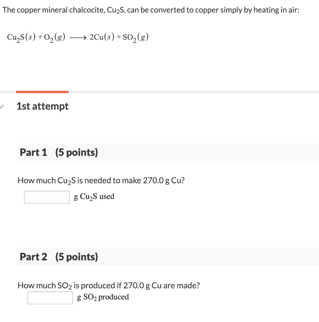 Solved The copper mineral chalcocite, Cu2S, can be converted | Chegg.com