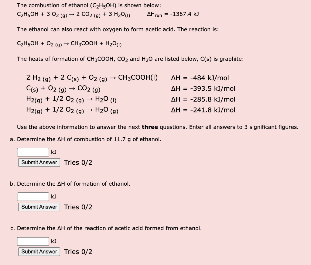 The combustion of ethanol (C2H5OH) is shown below: | Chegg.com