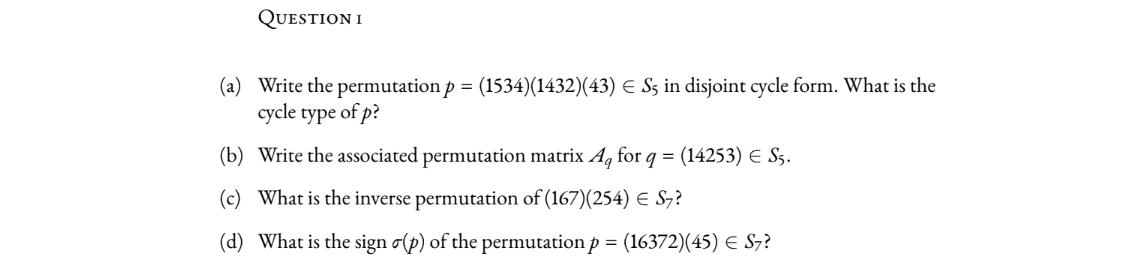 Solved (a) Write the permutation p=(1534)(1432)(43)∈S5 in | Chegg.com