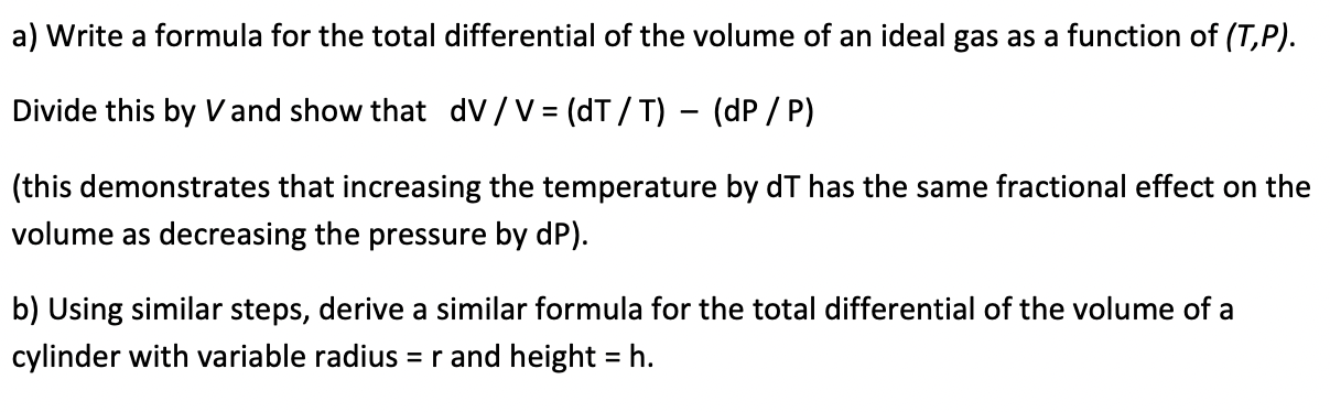 Solved a) Write a formula for the total differential of the | Chegg.com