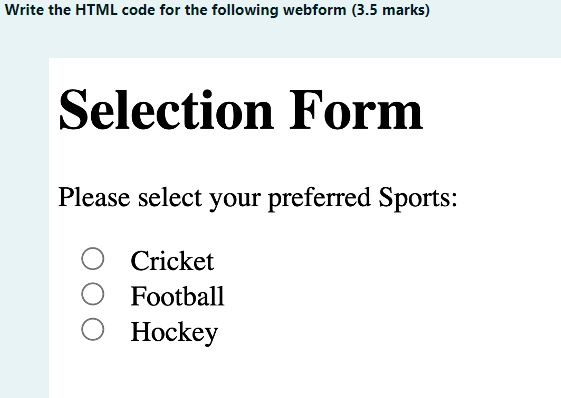 Solved Write the HTML code for the following webform (3.5 | Chegg.com