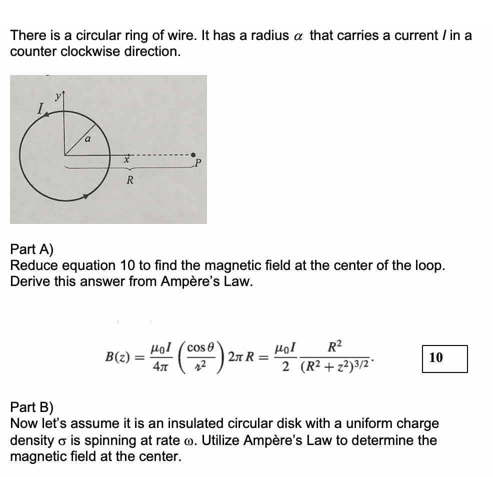 Solved There is a circular ring of wire. It has a radius α | Chegg.com