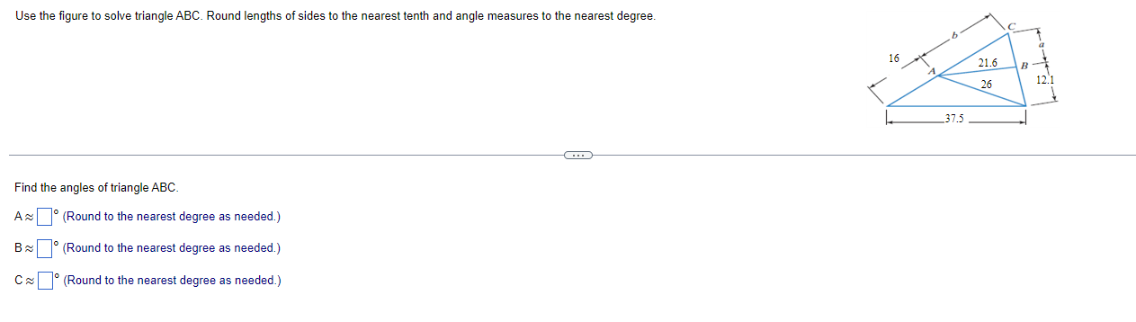 Solved Use the figure to solve triangle ABC. Round lengths | Chegg.com