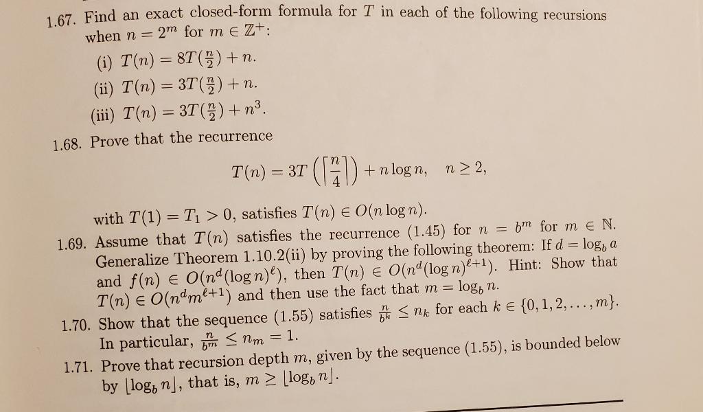 Solved 1.67. Find an exact closed-form formula for T in each | Chegg.com Solved 1.67. Find an exact closed-form formula for T in each | Chegg.com