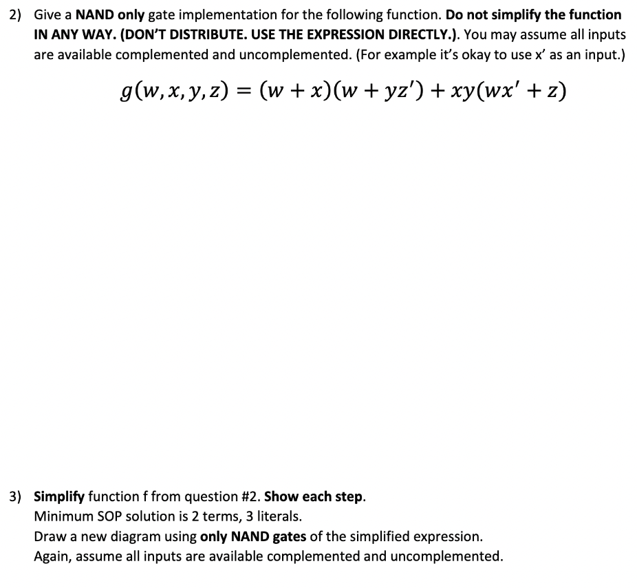 Solved 2) Give a NAND only gate implementation for the | Chegg.com