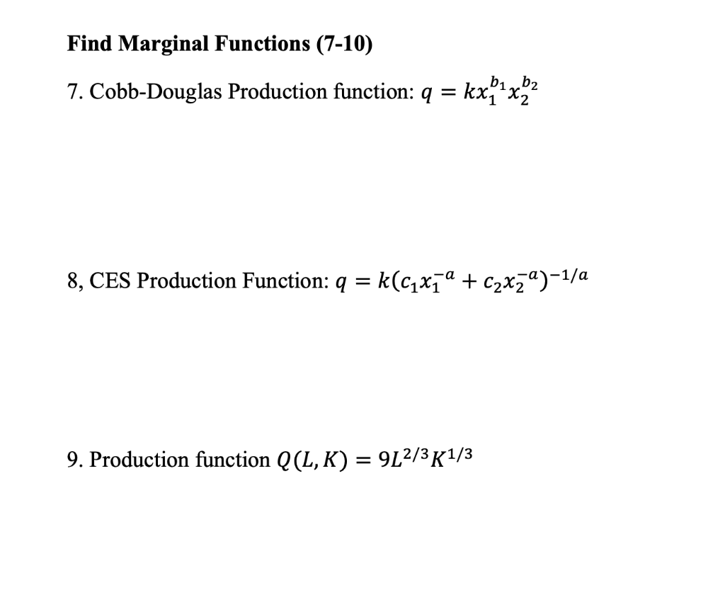 Solved Find Marginal Functions (7-10) 7. Cobb-Douglas | Chegg.com