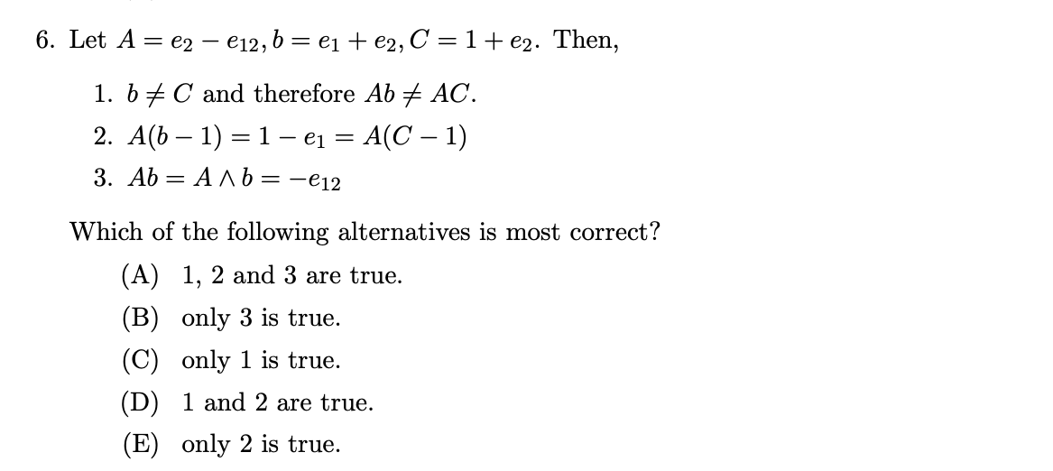 Solved Let A=e2−e12,b=e1+e2,c=1+e2. Then, 1. B =c And 