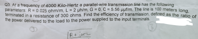 Solved Q3. At a frequency of 4000 Kilo-Hertz a parallel-wire | Chegg.com