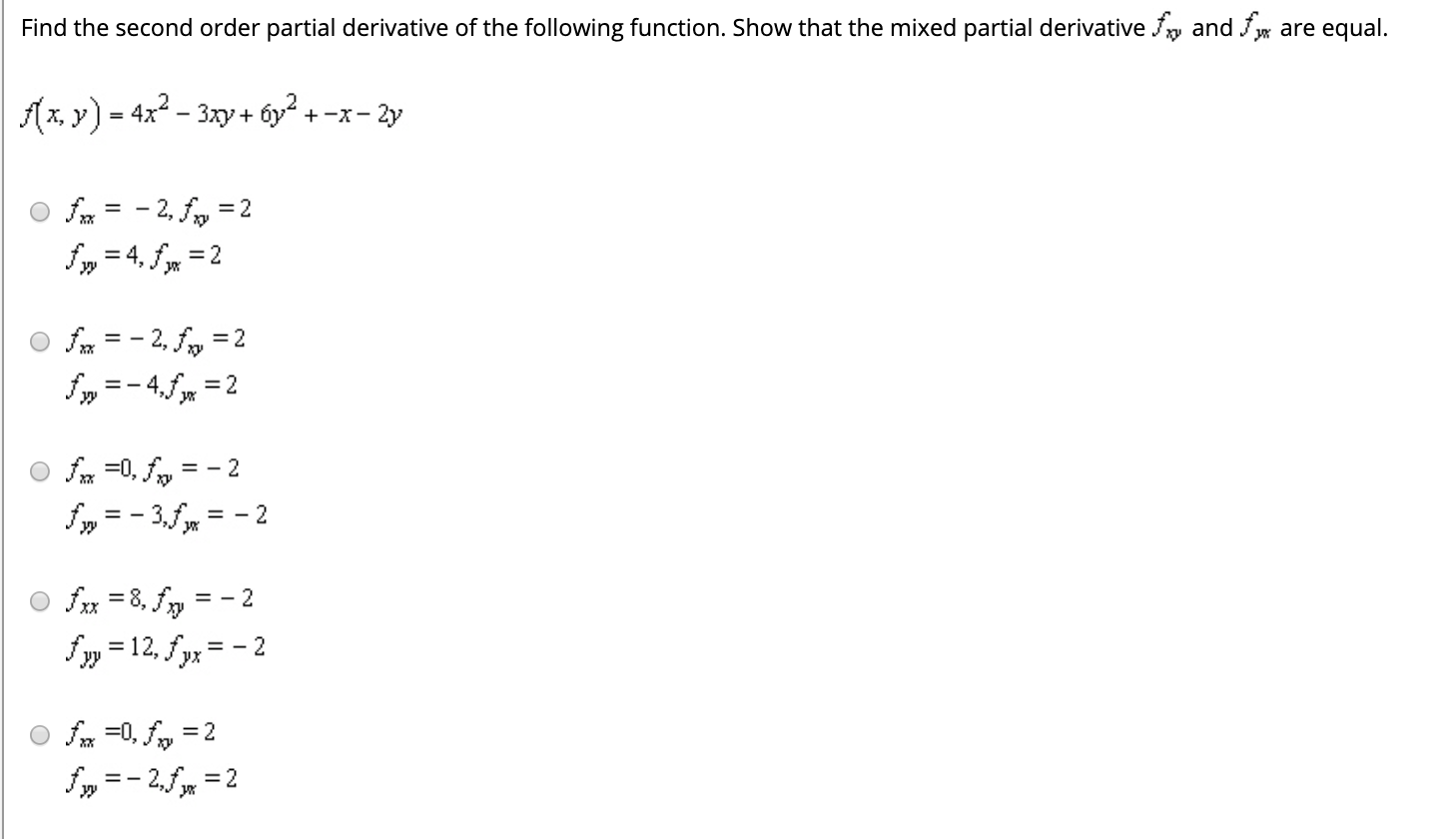 Solved Find the second order partial derivative of the | Chegg.com