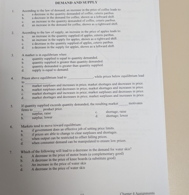 Solved DEMAND AND SUPPLY According to the law of demand, an | Chegg.com