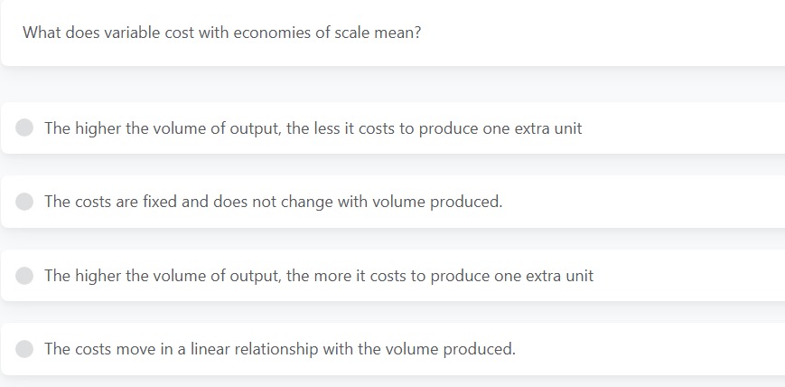 Solved What does variable cost with economies of scale | Chegg.com