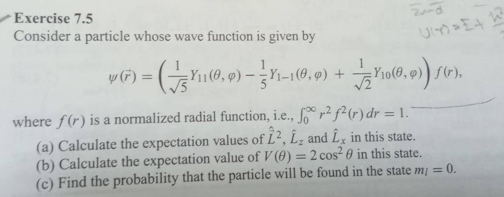 Solved Exercise 7.5 Consider a particle whose wave function | Chegg.com