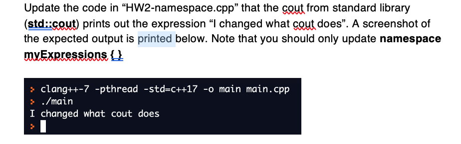 Solved Update the code in "HW2-namespace.cpp" that the cout | Chegg.com