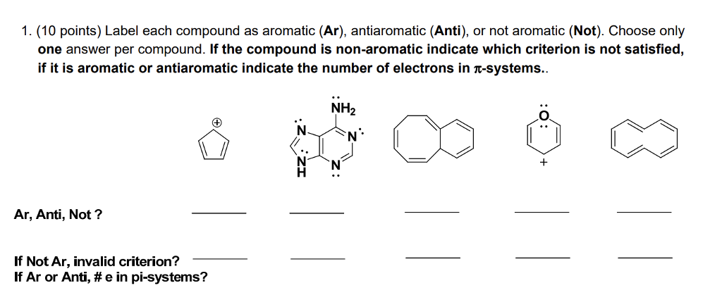 Solved . (10 points) Label each compound as aromatic (Ar), | Chegg.com
