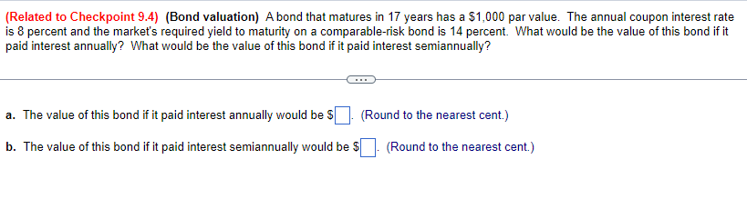 Solved (Related to Checkpoint 9.4) (Bond valuation) A bond | Chegg.com