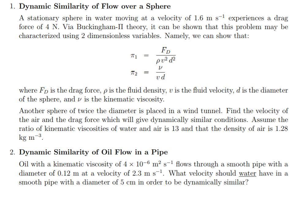 Solved The dynamic similarity of flow over a sphere and of | Chegg.com
