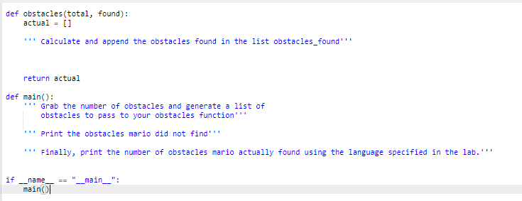 Solved def obstacles (total, found): actual = [] "Calculate | Chegg.com