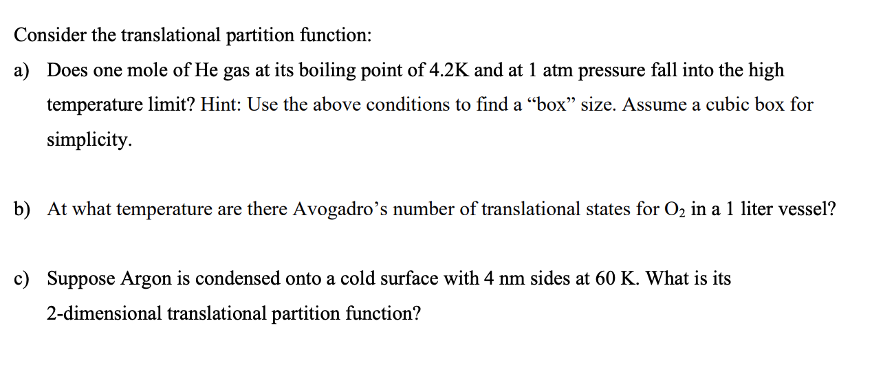 Solved Consider The Translational Partition Function A