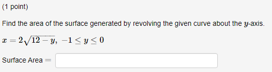 Solved Find the area of the surface generated by revolving | Chegg.com