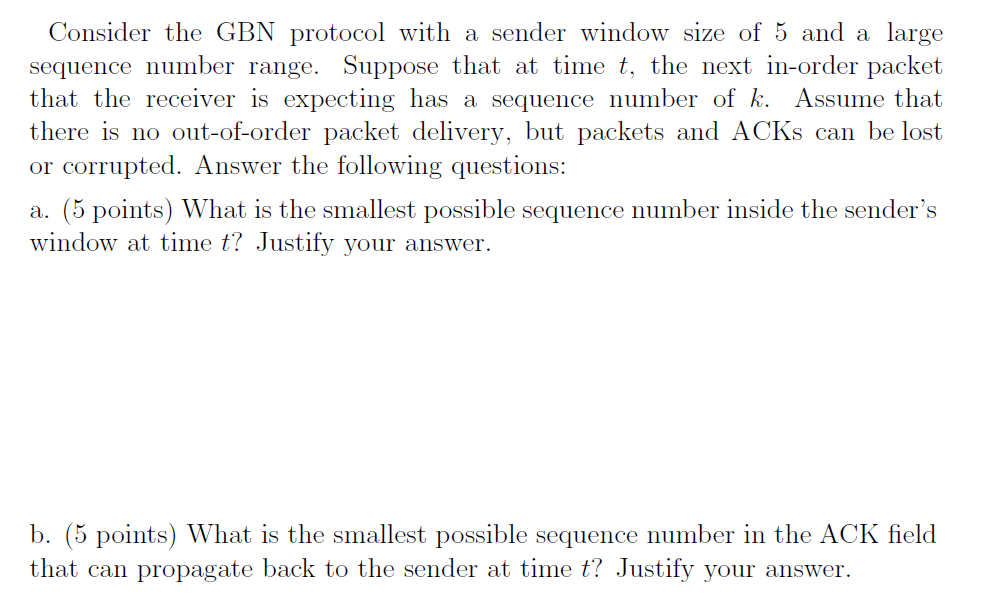 Solved Consider the GBN protocol with a sender window size | Chegg.com