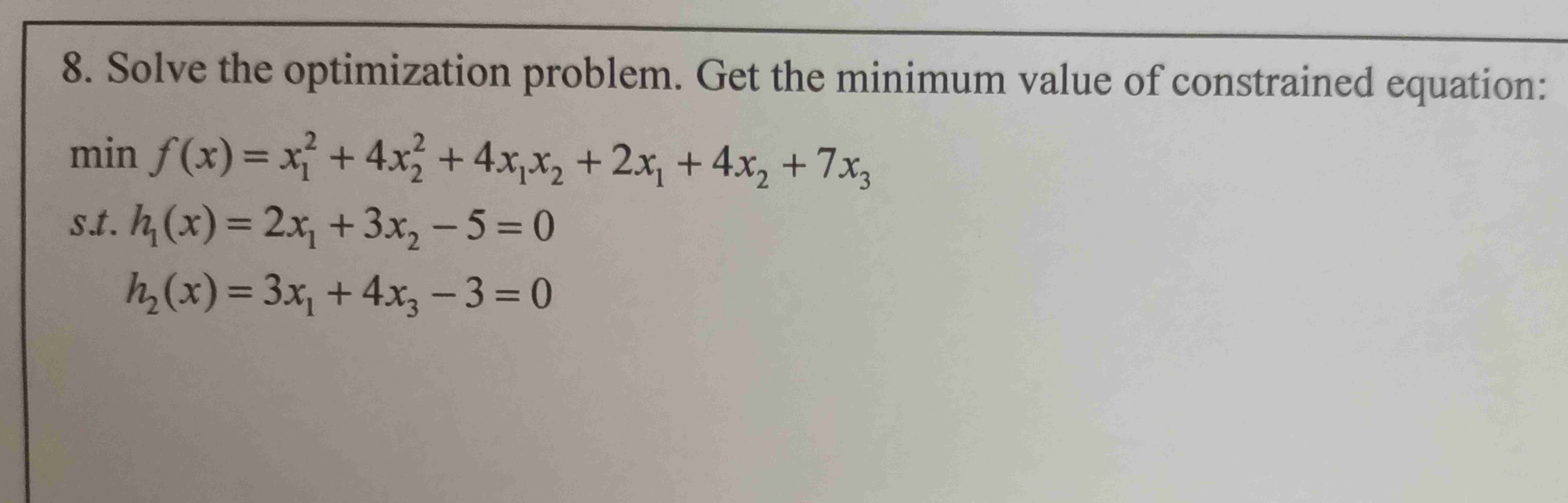 Solved Solve the optimization problem. Get the minimum value | Chegg.com