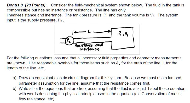Bonus 8 (20 Points: Consider the fluid-mechanical | Chegg.com
