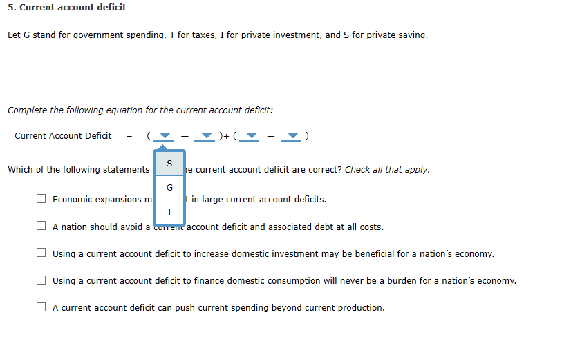 Solved 5. Current account deficit Let G stand for government | Chegg.com