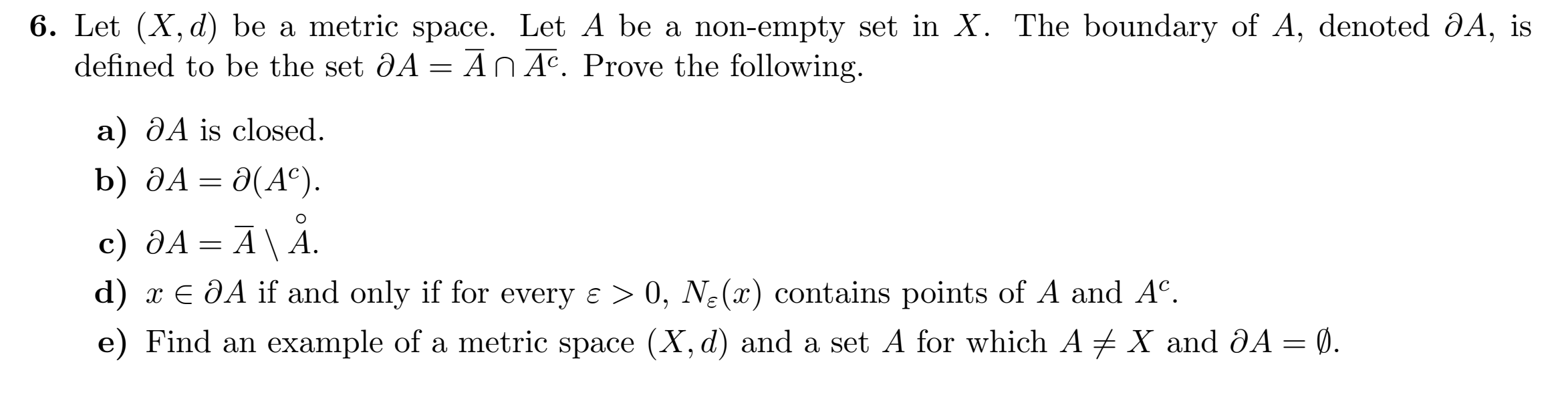 Solved 6. Let (X, d) be a metric space. Let A be a non-empty | Chegg.com
