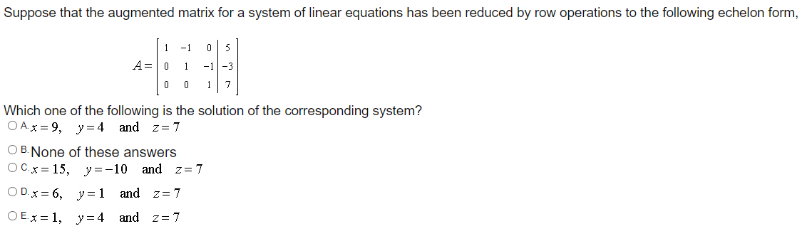 Solved Suppose that the augmented matrix for a system of | Chegg.com