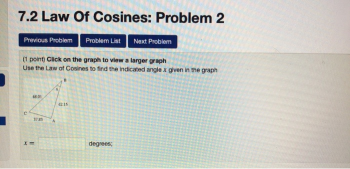 Solved 7.2 Law Of Cosines: Problem 2 Previous Problem | Chegg.com