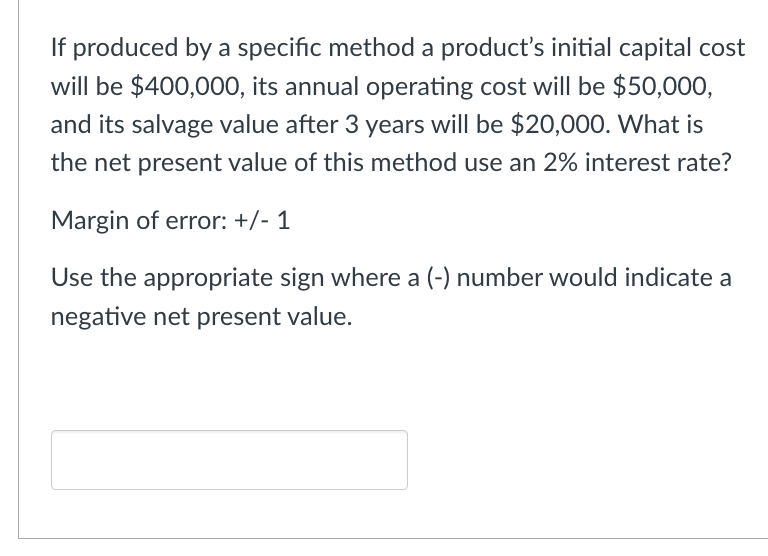 Solved If produced by a specific method a product's initial | Chegg.com