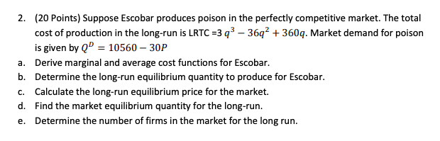 Solved 2. (20 points) Suppose Escobar produces poison in the | Chegg.com