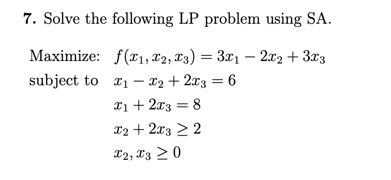 Solved 7. Solve the following LP problem using SA. | Chegg.com