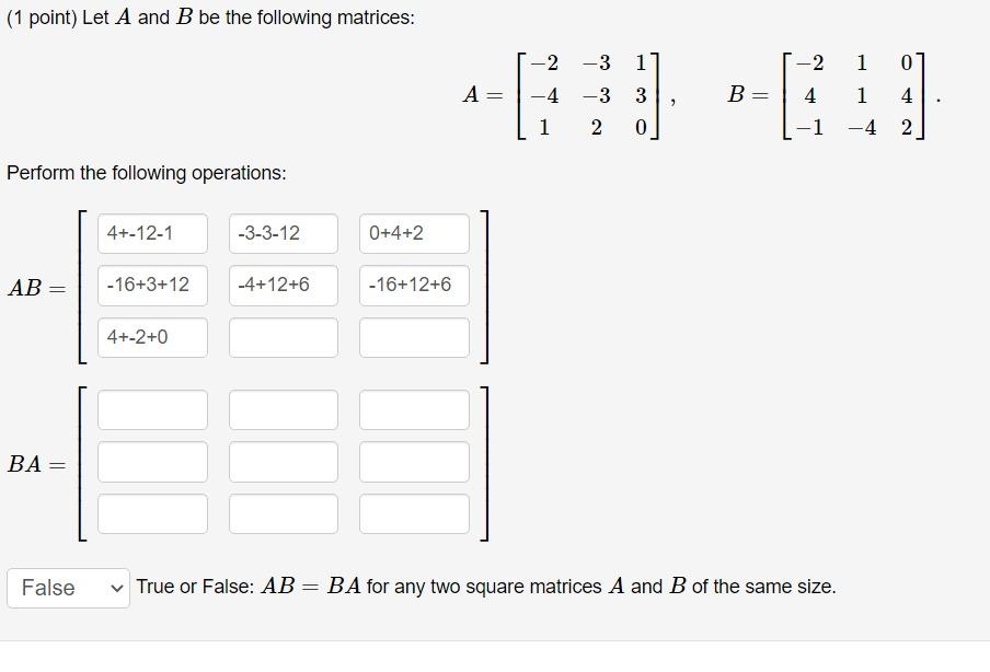 Solved (1 point) Let A and B be the following matrices: -3 1 | Chegg.com